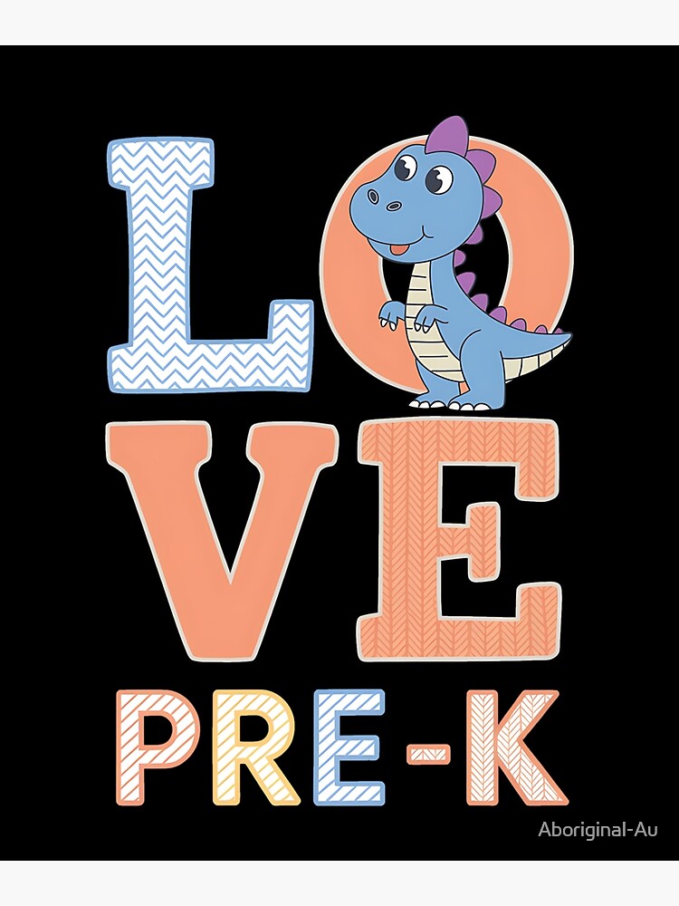 "1 Love Pre-K Dinosaur Pre-K Teacher Back To School" Poster for Sale by ...