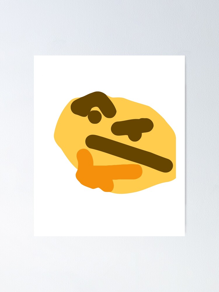 "Thunking Emote" Poster for Sale by KingClothes | Redbubble