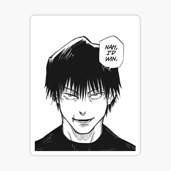 "Nah, I'd Win (Toji version)" Sticker for Sale by Orguf | Redbubble