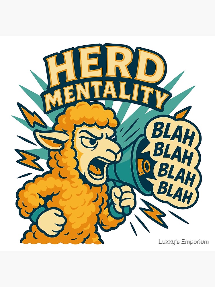 Herd Mentality Quotes Photographic Prints for Sale | Redbubble