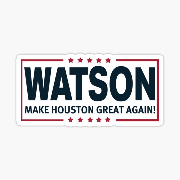 "Watson - MHGA!!!" Sticker for Sale by OffensiveLine | Redbubble