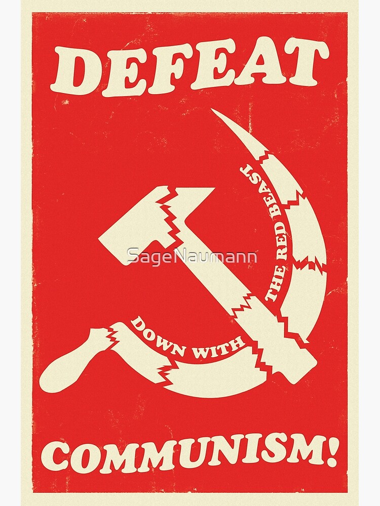 "Defeat Communism" Poster for Sale by SageNaumann | Redbubble