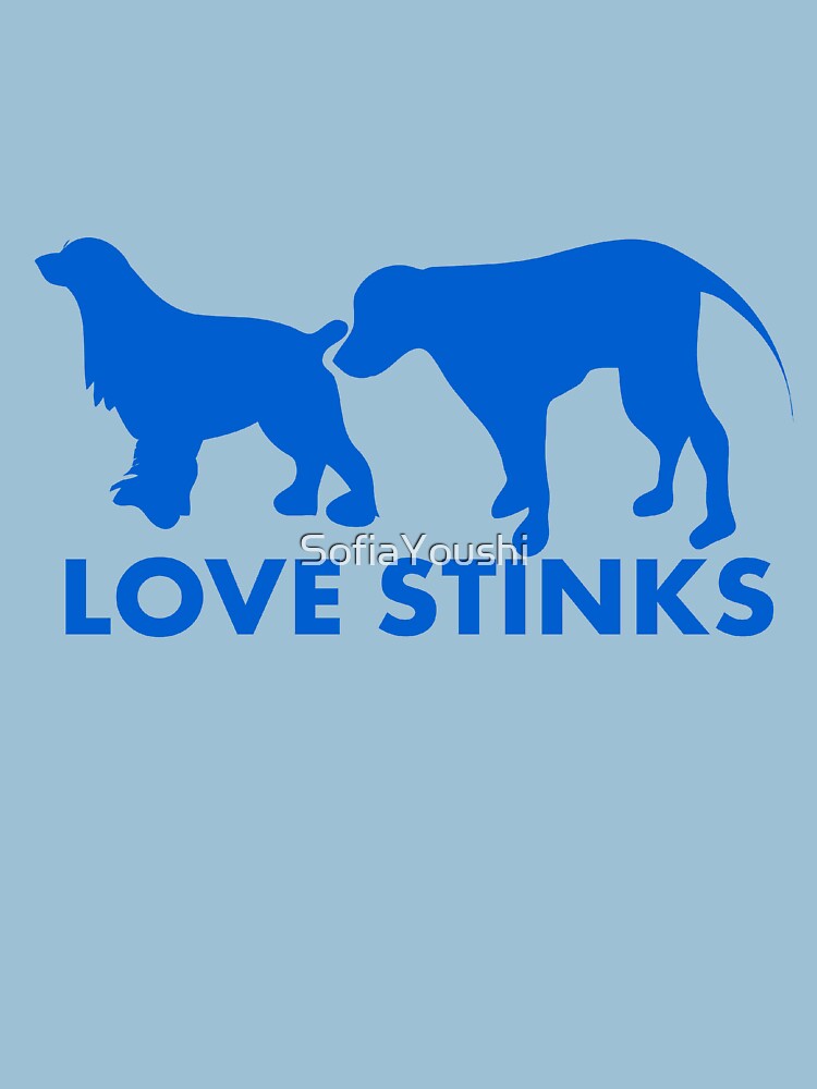 "LOVE STINKS" T-shirt for Sale by SofiaYoushi | Redbubble | adopt t ...