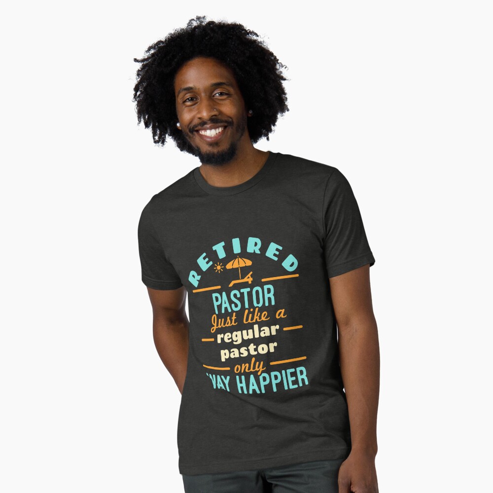 "Retired Pastor Preacher Retirement Funny Happier" Greeting Card for ...