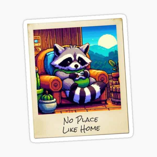 "Cheeky Gamer Raccoon - No Place Like Home" Sticker for Sale by ...