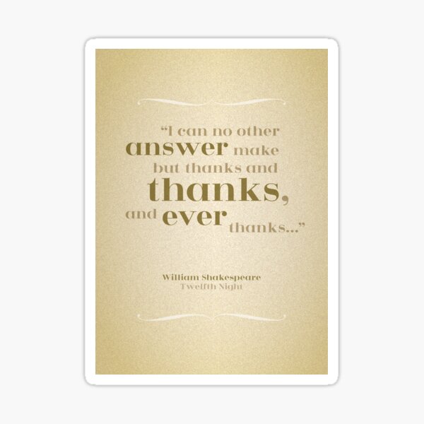 "Thank you quote, William Shakespeare" Sticker for Sale by ...