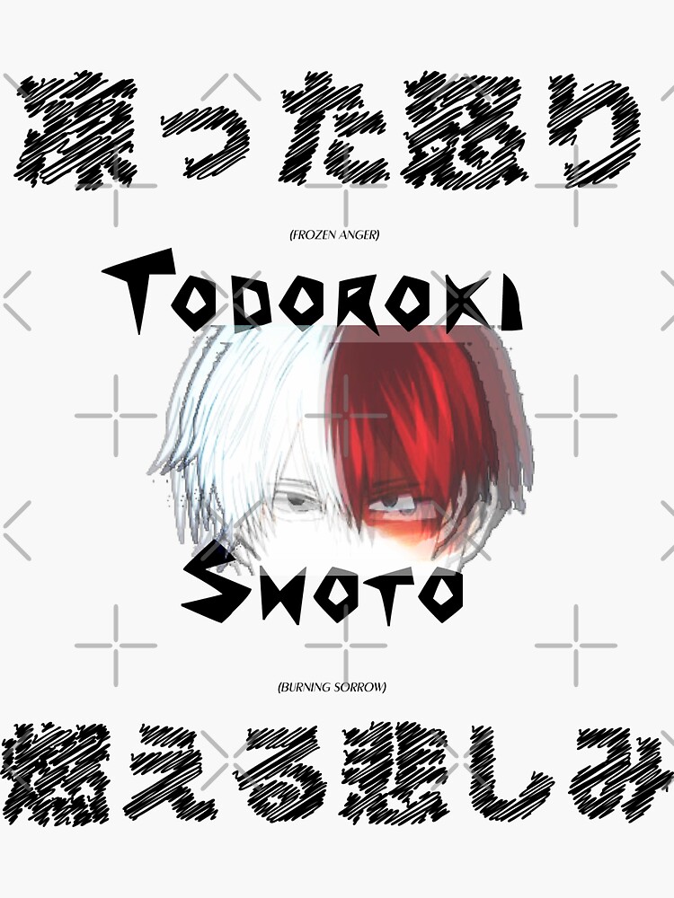"FROZEN ANGER/BURNING SORROW - My Hero Academia - Todoroki Shoto ...