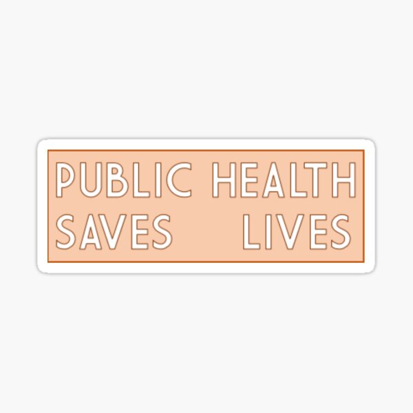 Public Health Stickers | Redbubble