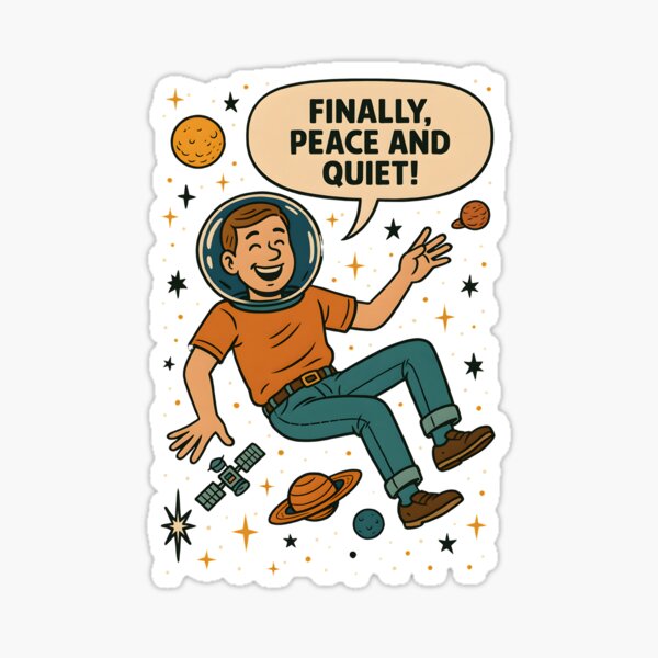 "Finally peace and quiet - male version" Sticker by madrigenum | Redbubble