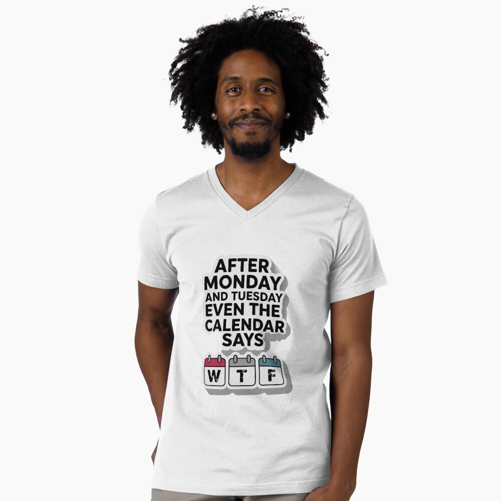 "Even the Calendar Says WTF – Weekly Struggle Meme" Sticker for Sale by ...