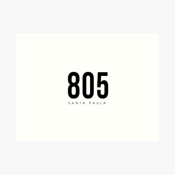 "Santa Paula, CA - 805 Area Code design" Art Print for Sale by ...