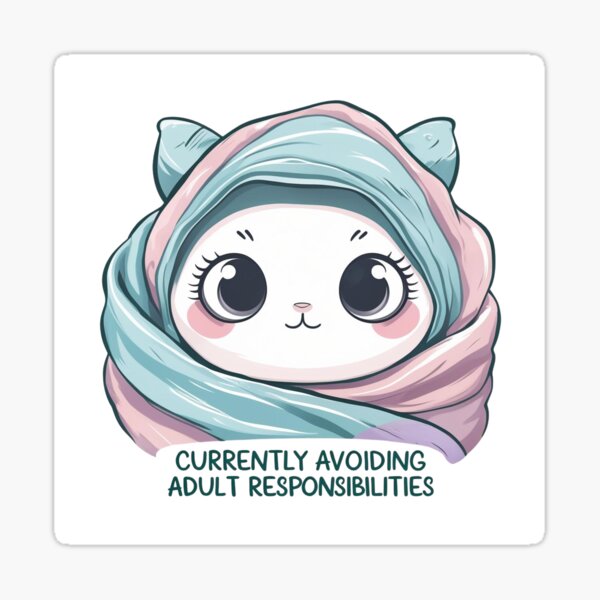 "Currently Avoiding Adult Responsibilities Funny Procrastination ...