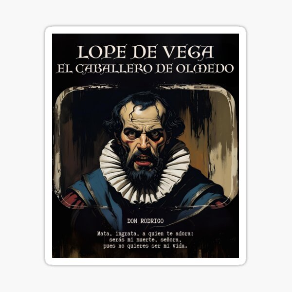 "Don Rodrigo's monologue in 'The Knight of Olmedo' by Lope de Vega ...