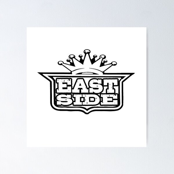 "EastSide Logo" Poster for Sale by Legend by DaCre8iveOne | Redbubble