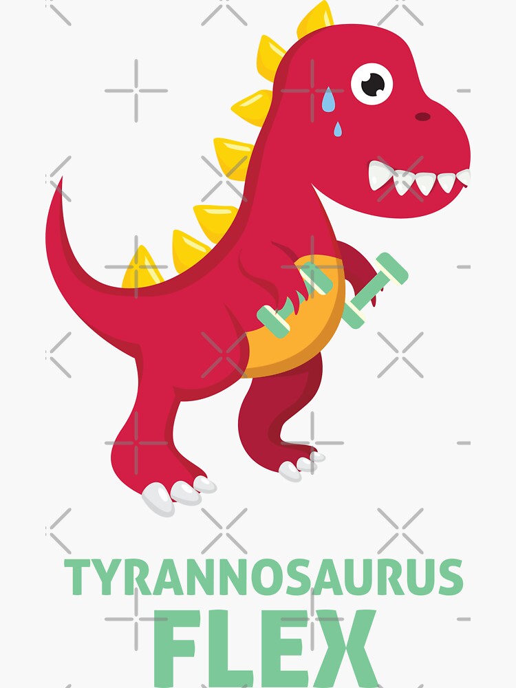 "Tyrannosaurus Flex - Gym T-Rex Dinosaur" Sticker for Sale by ...