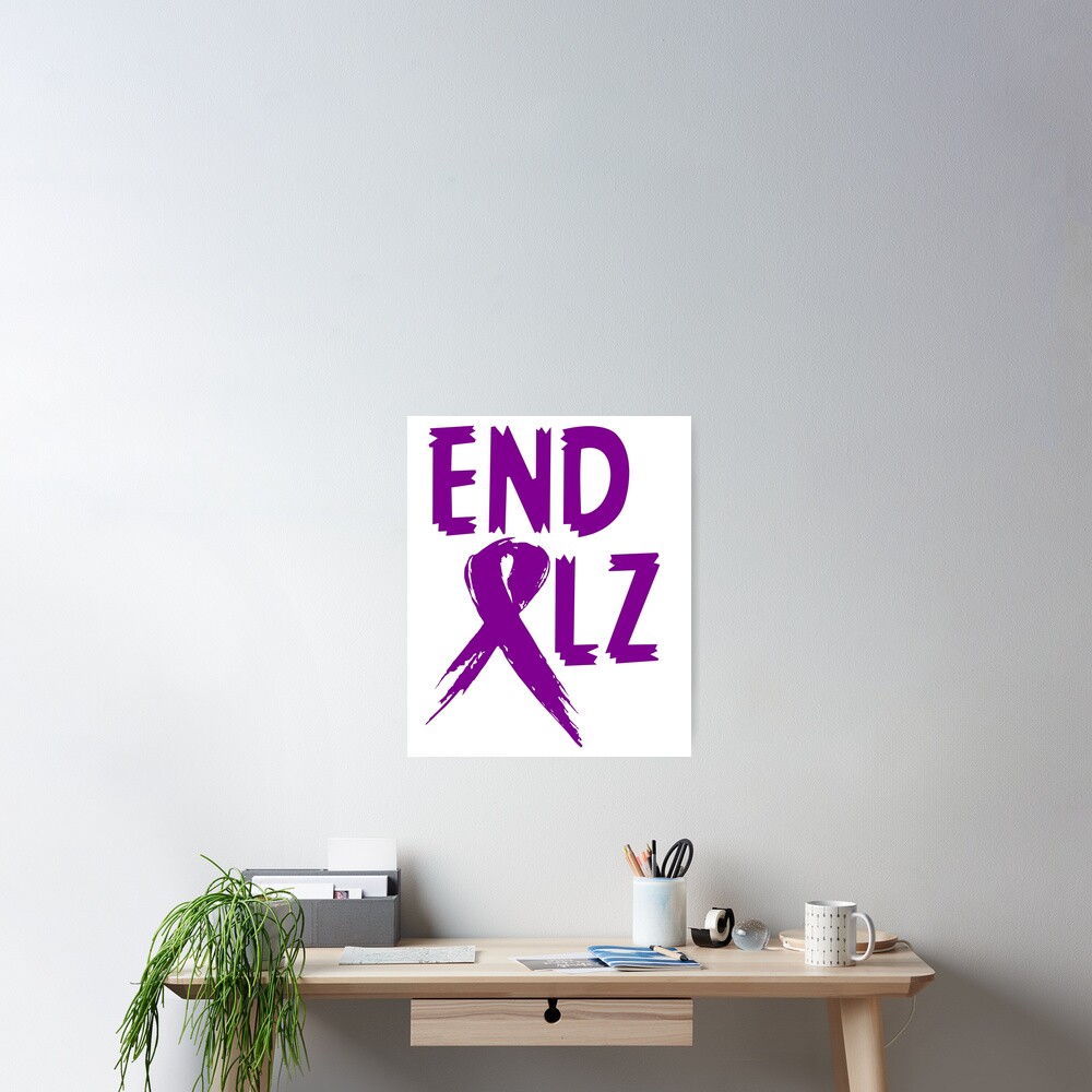 "END ALZ Ribbon Alzheimers Awareness" Poster for Sale by AwarenessMerch ...