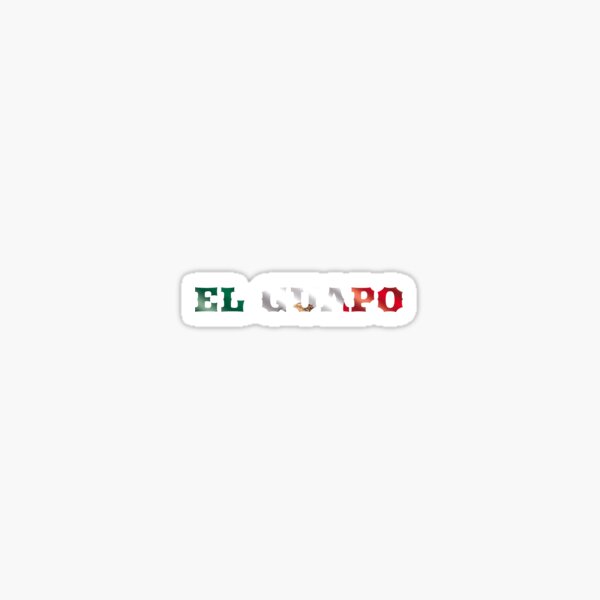 El Guapo Stickers | Redbubble