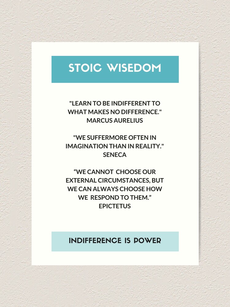 "STOIC PHILOSOPHY WISDOM - INDIFFERENCE IS POWER" Art Print by ...