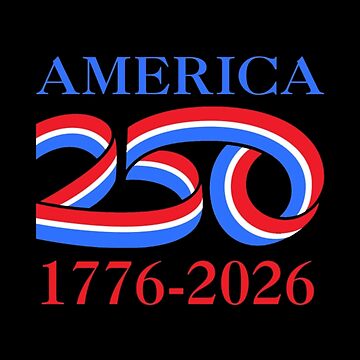 "Celebrating Americas 250th Birthday" Sticker for Sale by ...