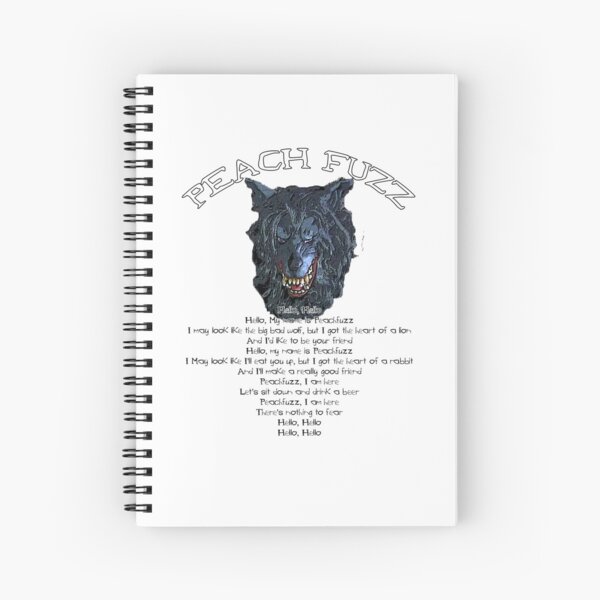 "Peach Fuzz song Lyrics. Creep movie" Spiral Notebook by HeardUWereDead ...