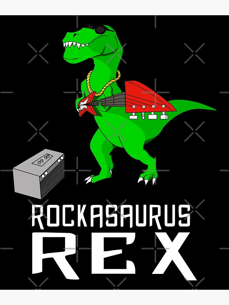 "Rockasaurus Rex Rockstar T-Rex Tyrannosaurus Rex Dinosaur ...