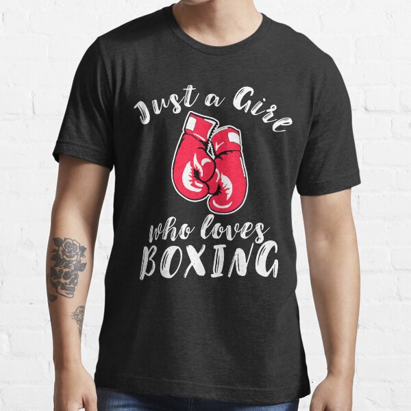 "Just a Girl Who Loves Boxing Shirt Girls Boxing T Shirt" T-shirt for ...