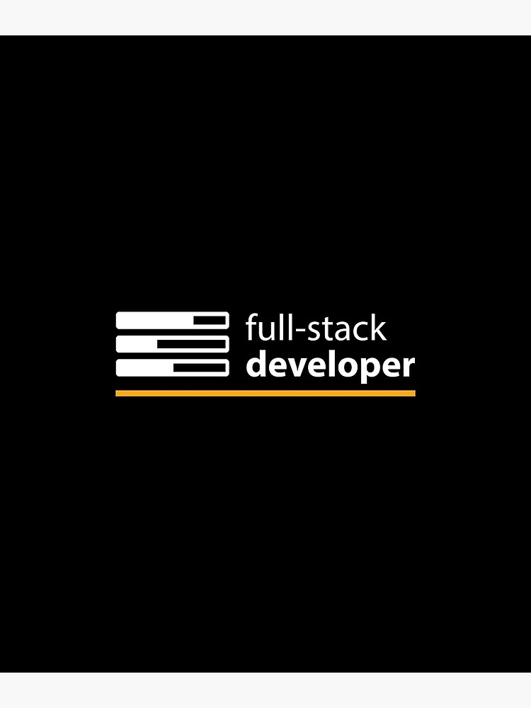 "Full-stack developer" Poster by Evelyus | Redbubble