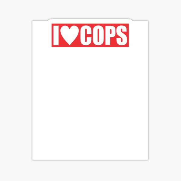 I Love Cops Stickers | Redbubble