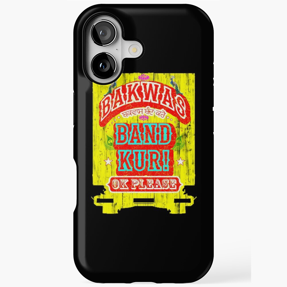 "Bakwas Band Kur! OK Please Indian Punjabi Truck Art Slogan Quote T ...