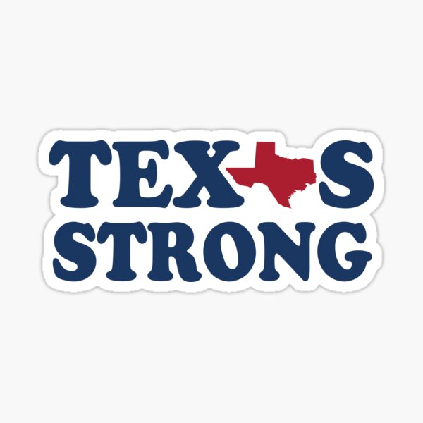 "Texas Strong." Sticker for Sale by EunsooLee | Redbubble
