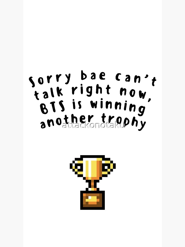 "BTS another trophy" Photographic Print by attackonotaku | Redbubble