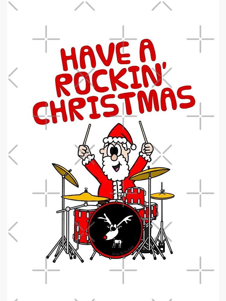 "Have A Rockin' Christmas, Santa Playing Drums, Drummer Musician ...