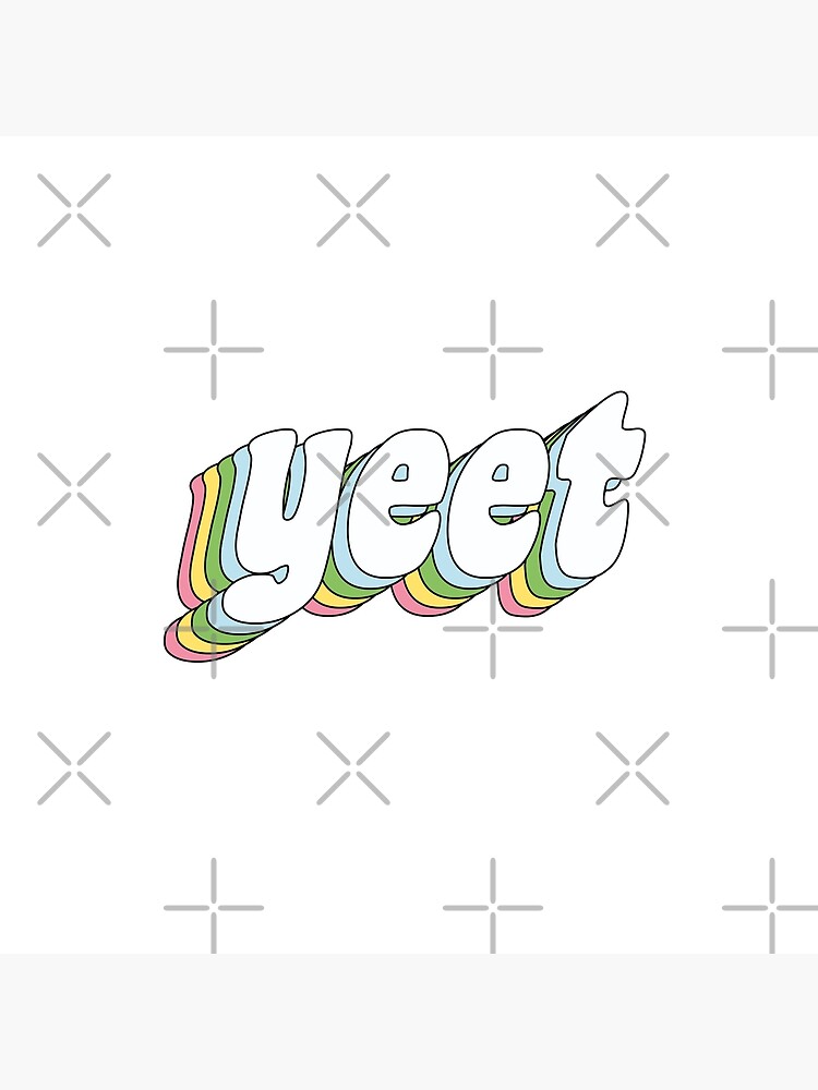 "yeet" Poster by kassiopeiia | Redbubble