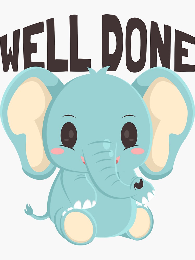 "WELL DONE" Sticker for Sale by lkthegreat1 | Redbubble
