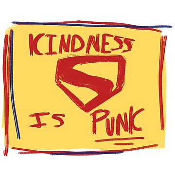 "Kindness is Punk" Sticker for Sale by SimpleAnarchy | Redbubble