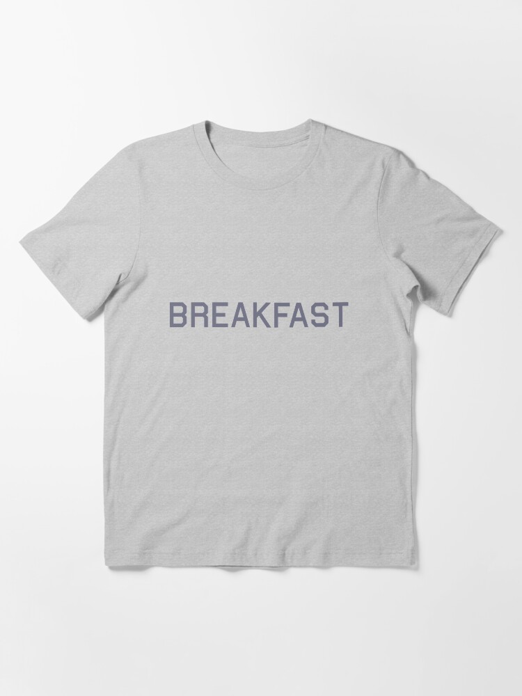 "Breakfast" T-shirt for Sale by Bowcat | Redbubble | breakfast t-shirts ...