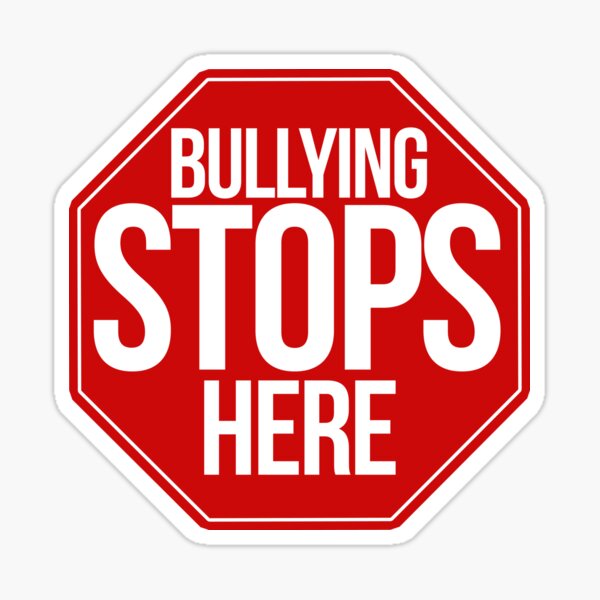 "Bullying Stops Here Red Stop Sign Anti-Bullying Teacher" Sticker for ...