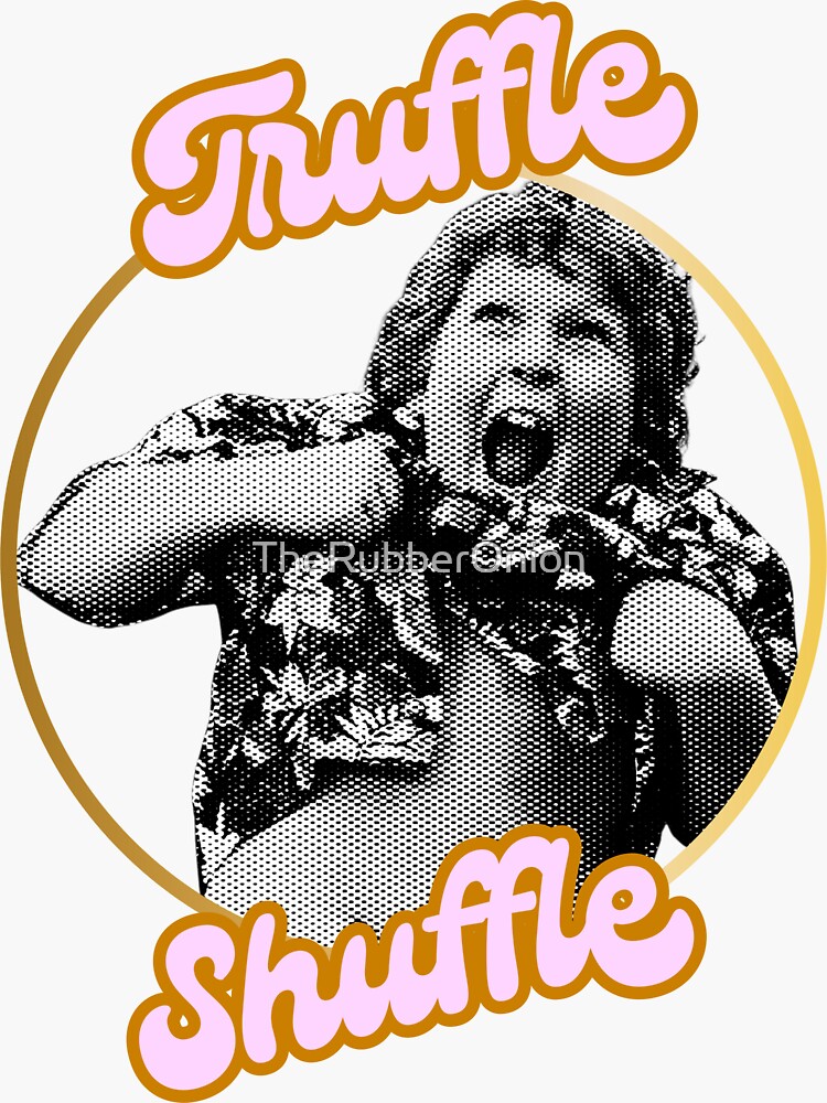 "Truffle Shuffle - The Goonies - Chunk" Sticker for Sale by ...
