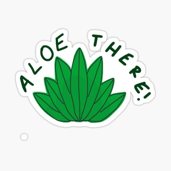 "aloe there" Sticker by marinp | Redbubble