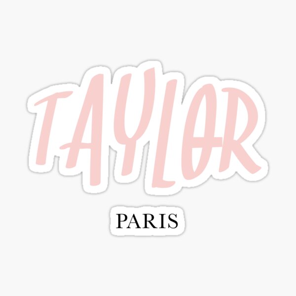 "TAYLOR" Sticker by TAYLOR-W | Redbubble