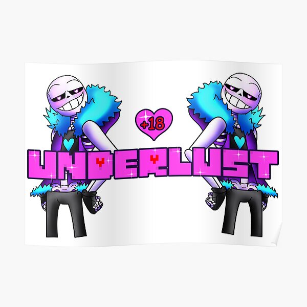 "Underlust Sans +18" Poster for Sale by LHeartsMerch | Redbubble