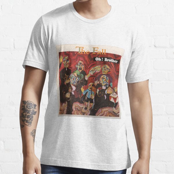 "Oh Brother The Fall 1984 12 Inch Single " T-shirt by buzzsawbaby ...