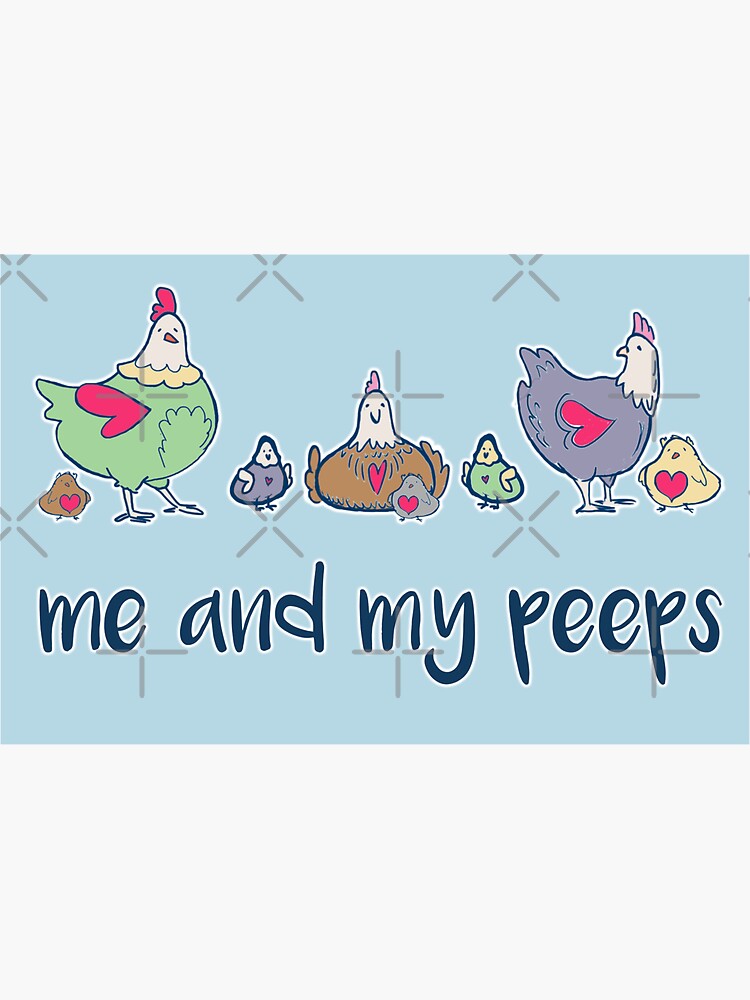 "Me and My Peeps" Sticker by RachelAnneNagel | Redbubble