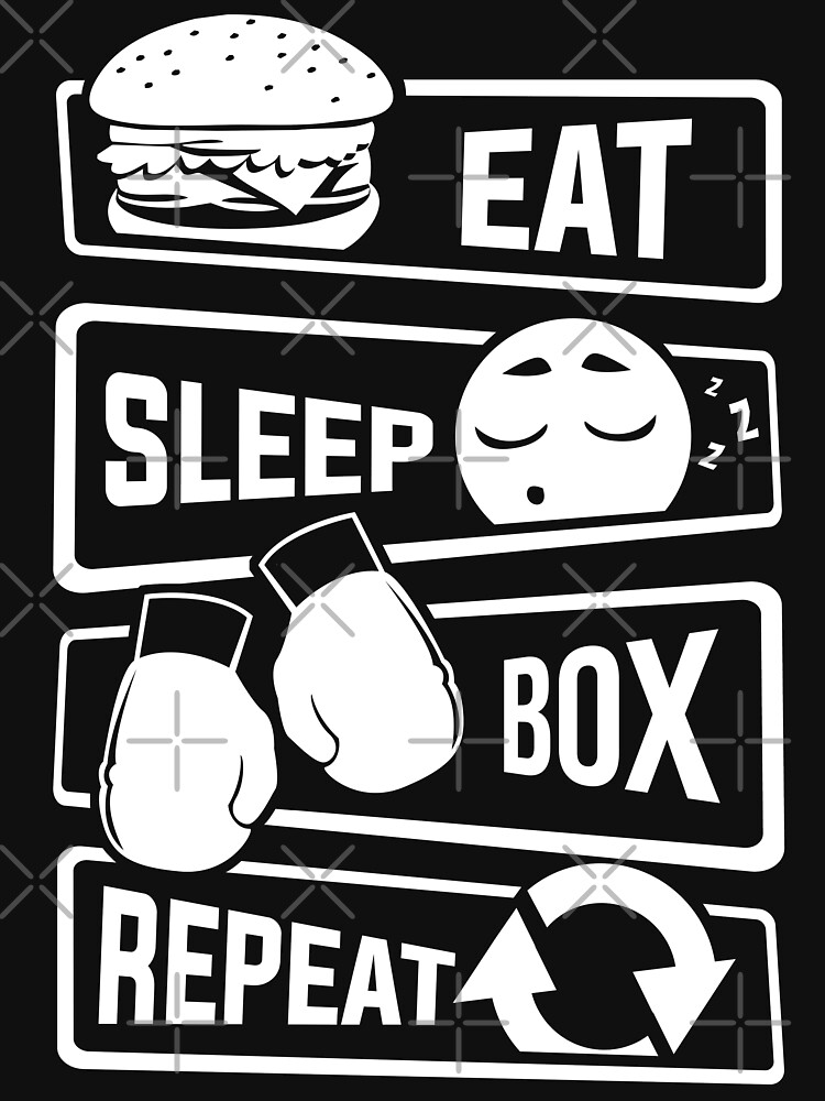 "Eat Sleep Box Repeat - Boxing Boxer Uppercut Jab" T-shirt by anziehend ...