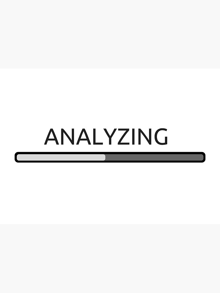 "Analyzing in progress bar" Sticker for Sale by GEEKEASY | Redbubble