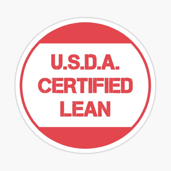 "USDA Certified Lean" Sticker by BaconPancakes21 | Redbubble