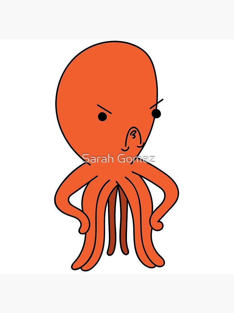 "grumpy octopus" Poster by fancypanda247 | Redbubble