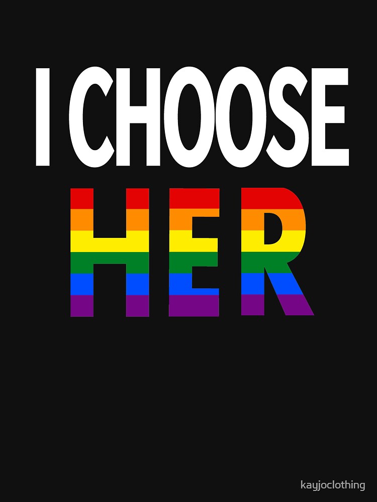 "I Choose Her | Lesbian Couple | Matching Gift " T-shirt for Sale by ...