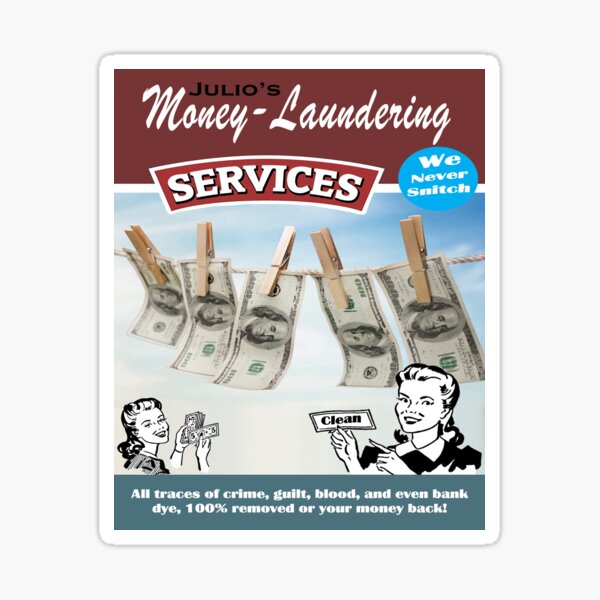 "Money Laundering Services" Sticker for Sale by StReaKeR818 | Redbubble