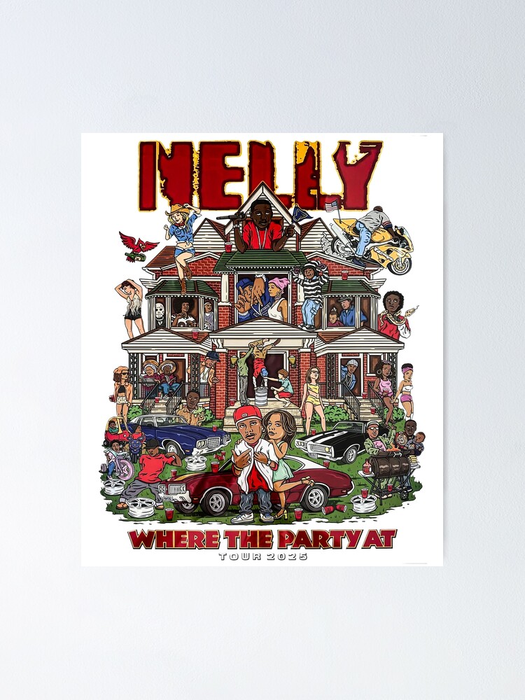 "Young Nelly, Nelly Where the party at Tour, Nelly Tour 2025 " Poster ...